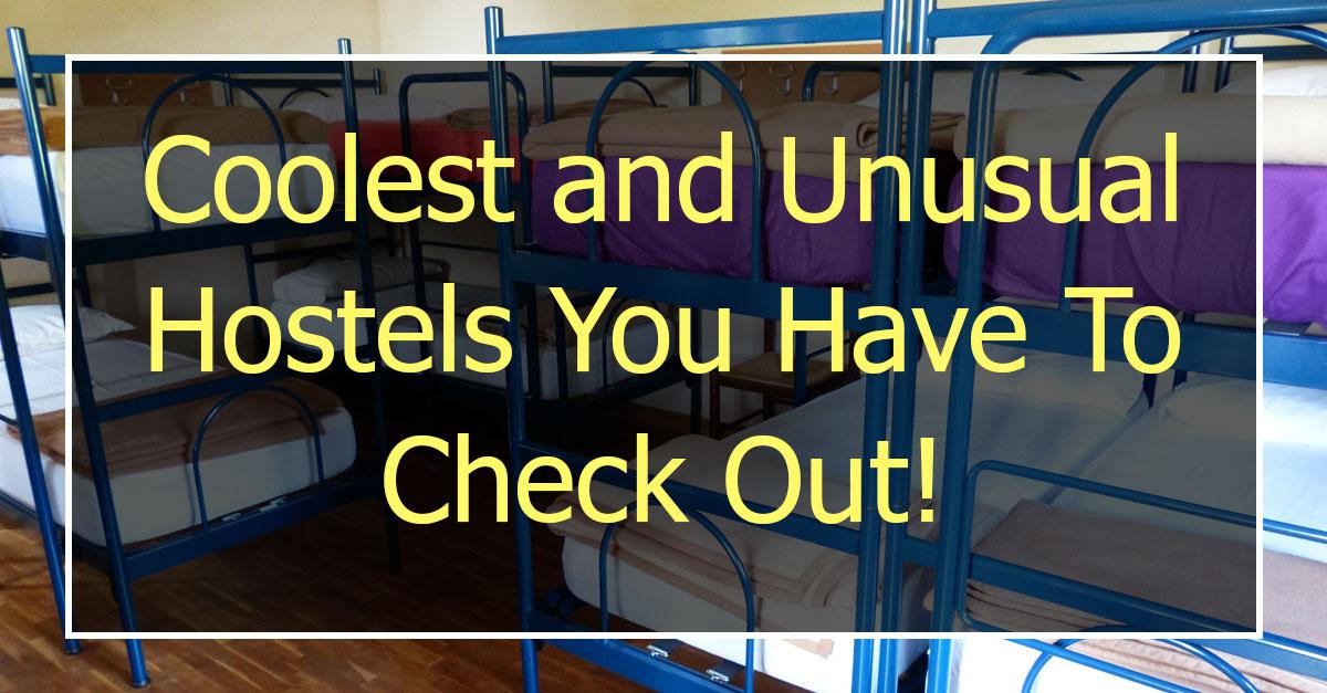 12 Coolest and Unusual Hostels You Have To Check Out! | Complete City ...